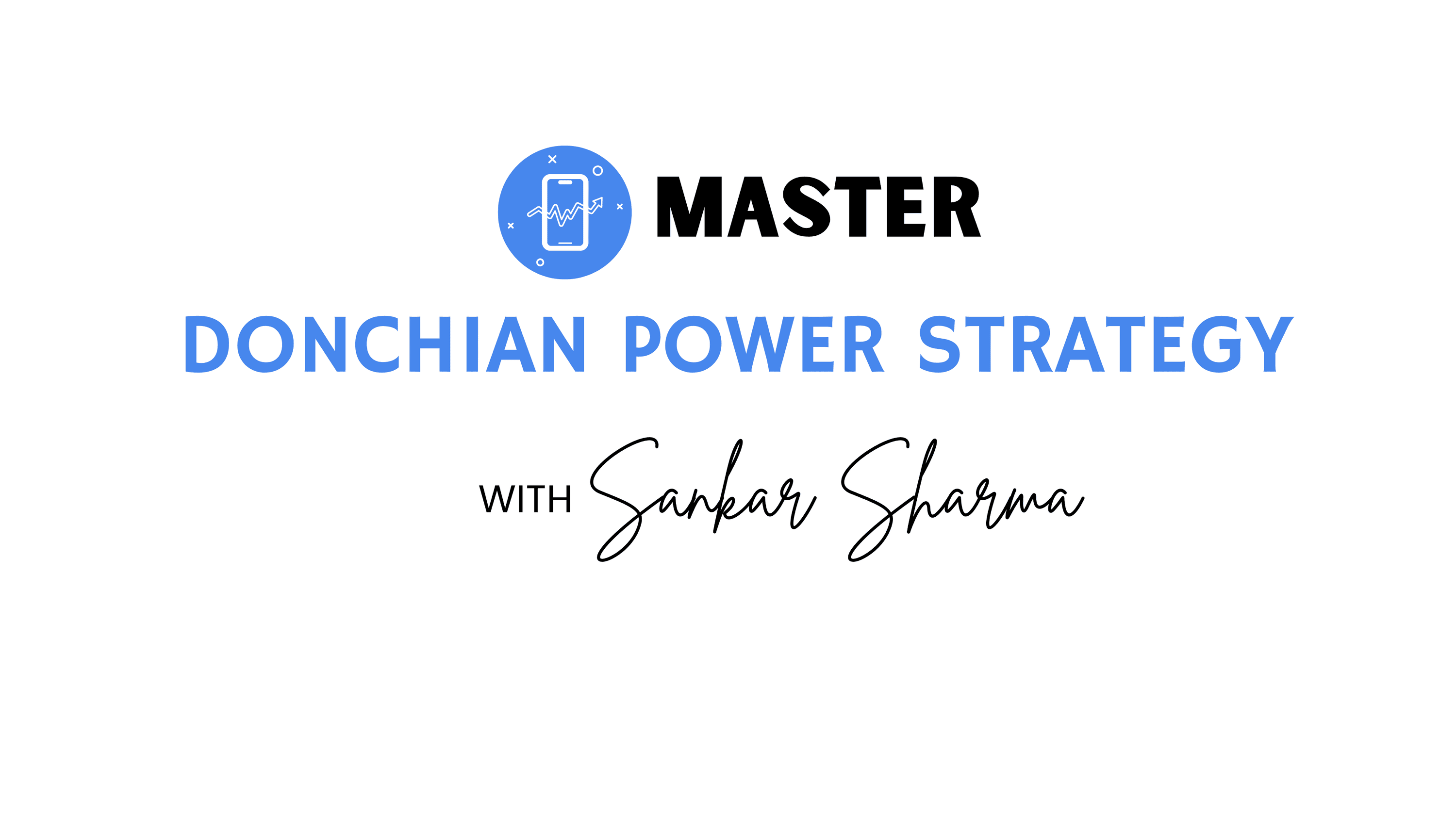 Donchian Power Strategy